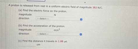 [solved] Proton Is Released From Rest In A Uniform Electri