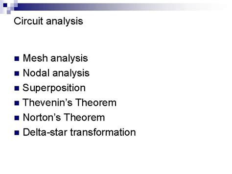 Network Theorems Circuit Analysis Mesh Analysis N Nodal