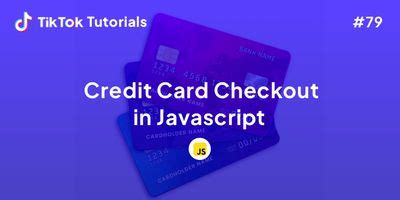 How To Create A Credit Card Checkout In Javascript