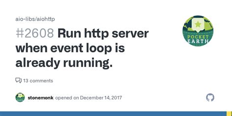 Run Server When Event Loop Is Already Running · Issue 2608 · Aio