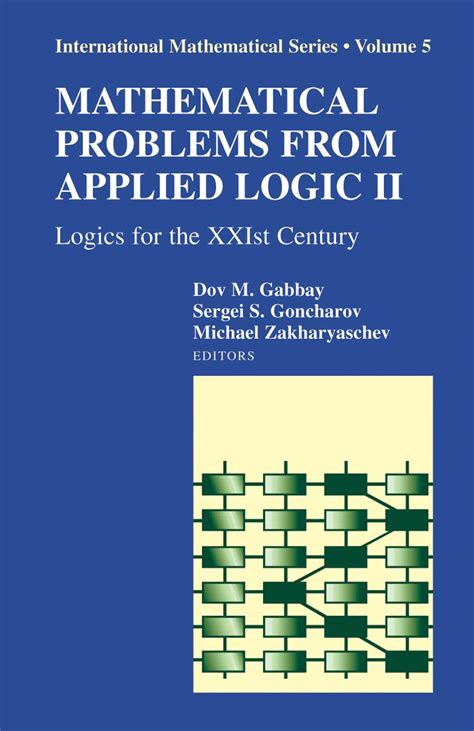 Mathematical Problems From Applied Logic Ii Logics For The Xxist Century