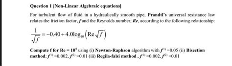 Solved Question 1 Non Linear Algebraic Equations For