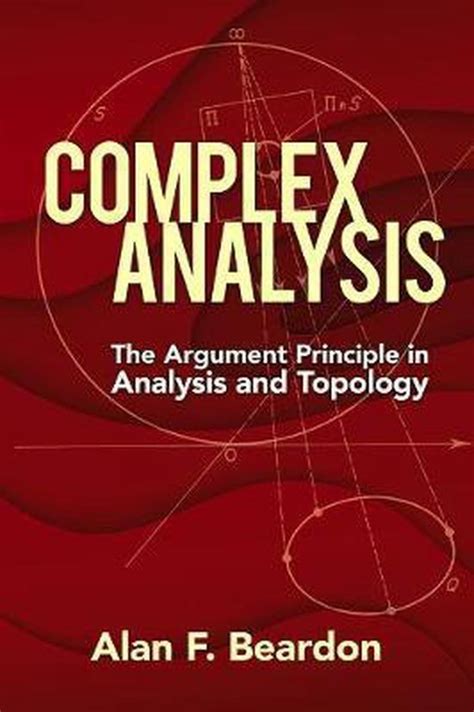 Complex Analysis The Argument Principle In Analysis And Topology 9780486837185 Bol