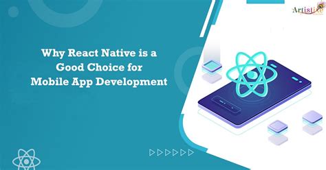 Why React Native Is A Good Choice For Ios App Development Artistixe