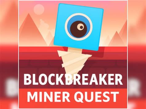 block breaker miner quest play now online for free
