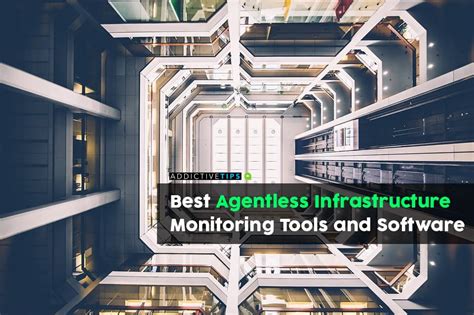 the best agentless infrastructure monitoring tools and software 2022