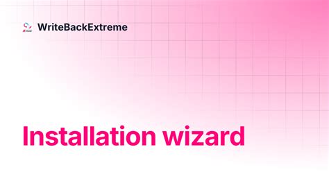 Installation Wizard Writebackextreme