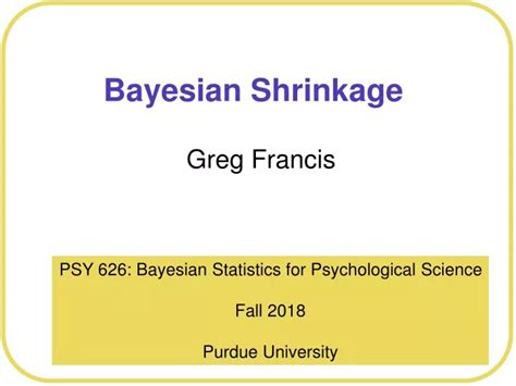 Ppt Bayesian Shrinkage In Psychological Science Powerpoint