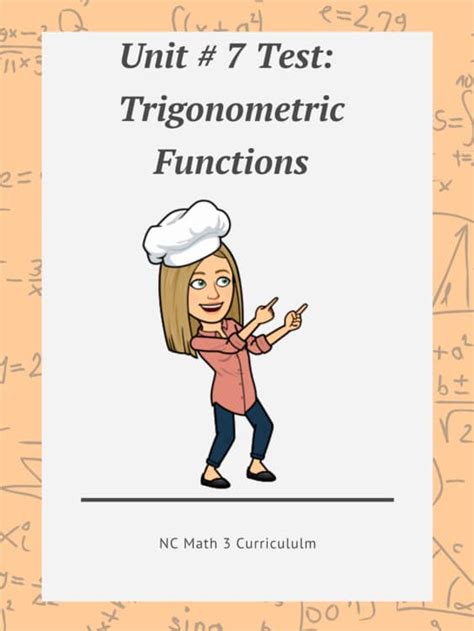 Nc Math 3 Unit 7 Test Trigonometric Functions By Mrs Ts Math Recipes