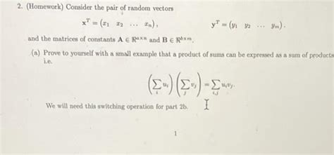 Solved 2 Homework Consider The Pair Of Random Vectors