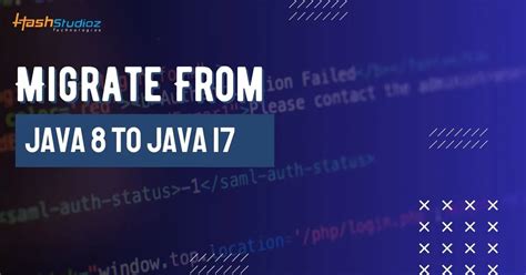 7 Reasons To Migrate From Java 8 To Java 17