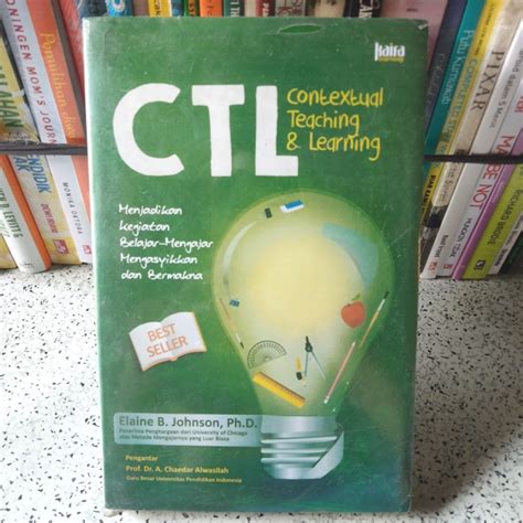 Jual Buku Pendidikan Ctl Contextual Teaching And Learning Elaine Bjphd Shopee Indonesia