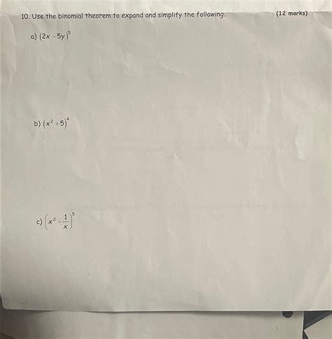 Solved Use The Binomial Theorem To Expand And Simplify The Chegg