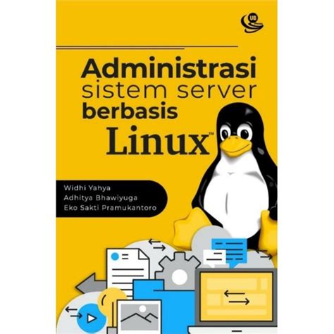 Jual Original Buku Administrasi Sistem Server Berbasis Linux UB Press Shopee Indonesia