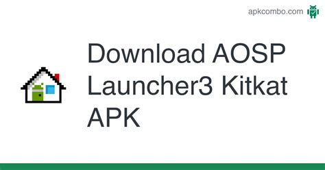 Aosp Launcher3 Kitkat Apk Android App Free Download