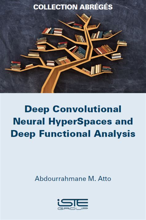 deep convolutional neural hyperspaces and deep functional analysis