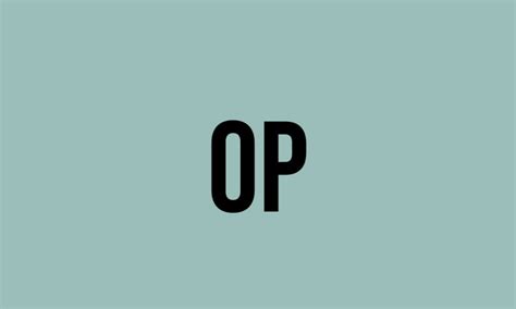 What Does Op Mean Meaning Uses And More FluentSlang