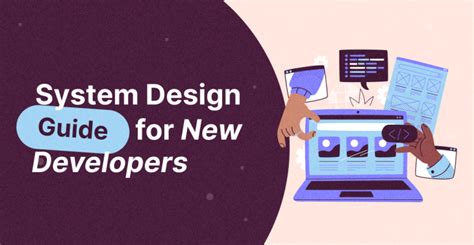 Beginners Guide To System Design What Every New Developer Should Know