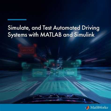 Design Simulate And Test Automated Driving Systems With Matlab And