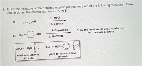 Solved Draw The Structure Of The Principle Organic Chegg