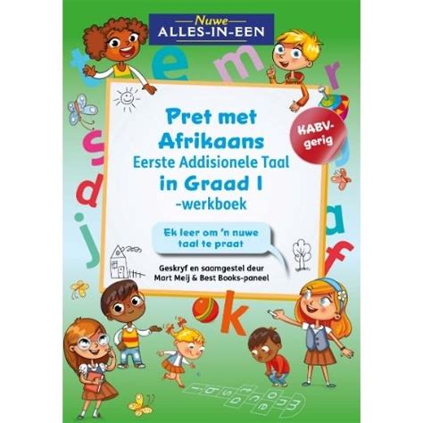 Nuwe Alles In Een Graad 1 Pret Met Afrikaans Eerste Addisionel Taal Wb