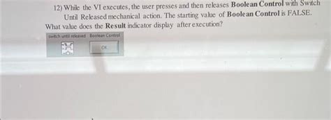 Solved 12 While The Vi Executes The User Presses And Then