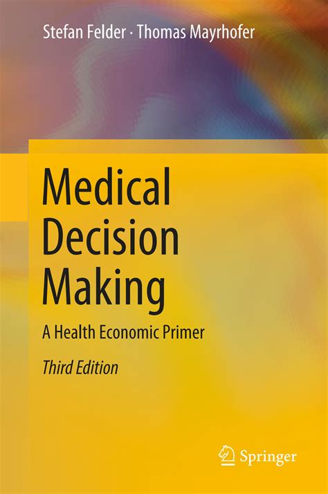 Medical Decision Making A Health Economic Primer Pdf Epub Version Controses Store