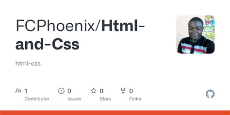 Github Fcphoenixhtml And Css Html Css