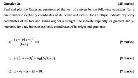 solved find and plot the cartesian equations of the loci of