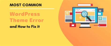 Common WordPress Theme Error And How To Fix Them 85ideas Com