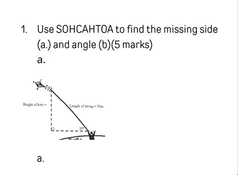 Solved Use Sohcahtoa To Find The Missing Side A ﻿and Angle
