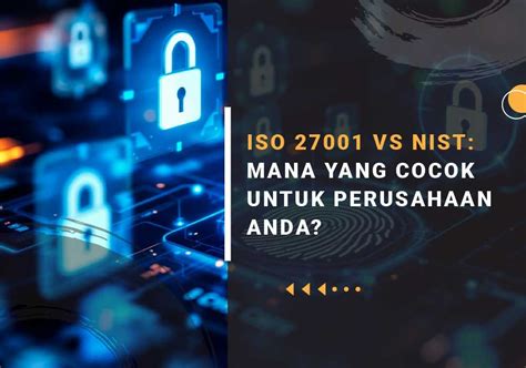 Mengenal 14 Kontrol Fisik Iso 27001 2022