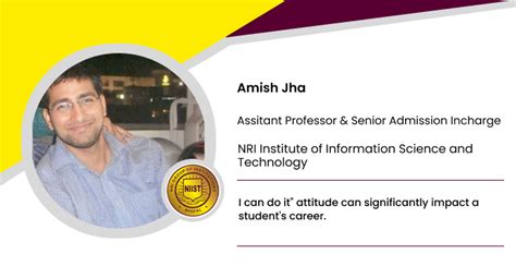 Nri Institute Of Information Science And Technology Niist Bhopal Mr Amish Jha Assistant