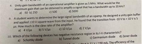 Solved 8 Unity Gain Bandwidth Of An Operational Amplifier