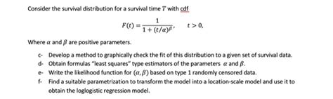 Solved Consider The Survival Distribution For A Survival