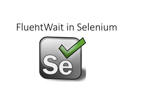 What Is Fluent Wait And Its Advantages In Selenium By Knoldus Inc Medium