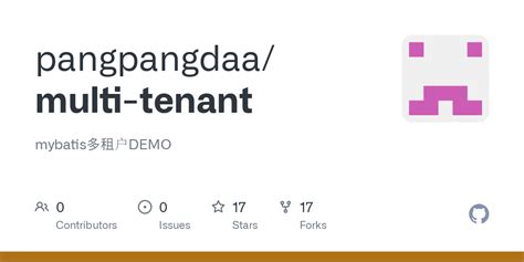 GitHub pangpangdaa multi tenant mybatis多租户DEMO