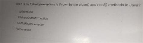solved which of the following exceptions is thrown by the