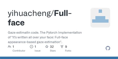 Github Yihuachengfull Face Gaze Estimatin Code The Pytorch