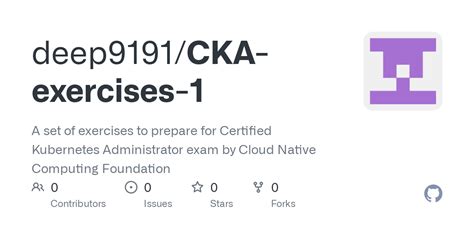 Github Deep9191cka Exercises 1 A Set Of Exercises To Prepare For Certified Kubernetes