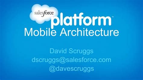 Salesforce Mobile Architecture Introduction Ppt