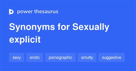 SEXUALLY EXPLICIT Synonyms Similar Words Phrases
