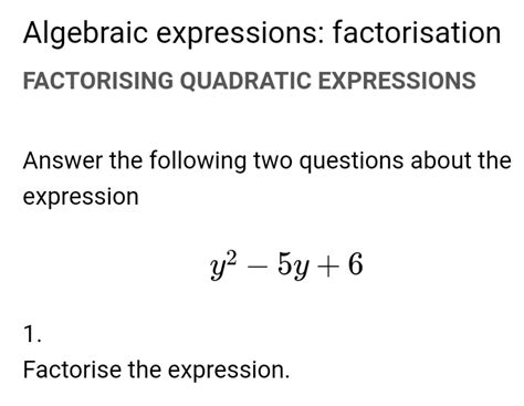 Solved Algebraic Expressions Factorisation Factorising Quadratic
