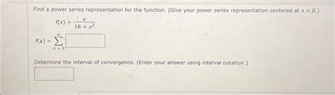 Solved Find A Power Series Representation For The Function Chegg