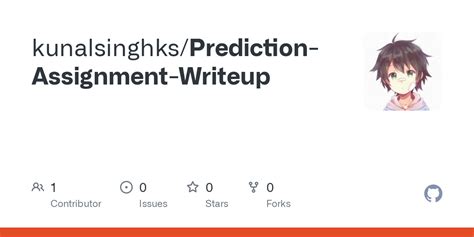 GitHub Kunalsinghks Prediction Assignment Writeup