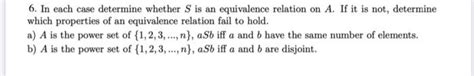 solved 6 in each case determine whether s is an equivalence