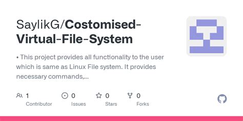 Github Saylikgcostomised Virtual File System • This Project