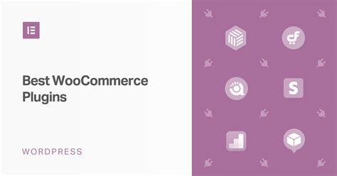 24 Best Woocommerce Plugins You Should Be Using In 2022 Elementor