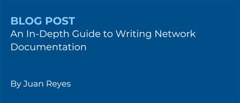 An In Depth Guide To Writing Network Documentation Netbox Labs