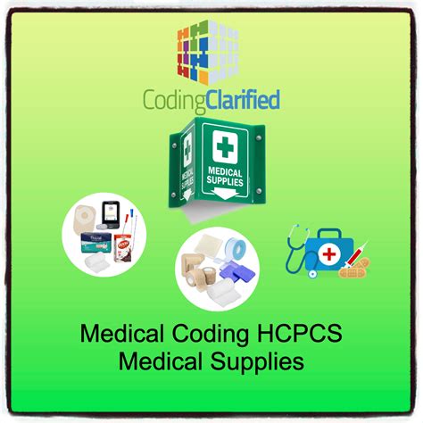 Medical Coding Hcpcs Medical Supplies Coding Clarified
